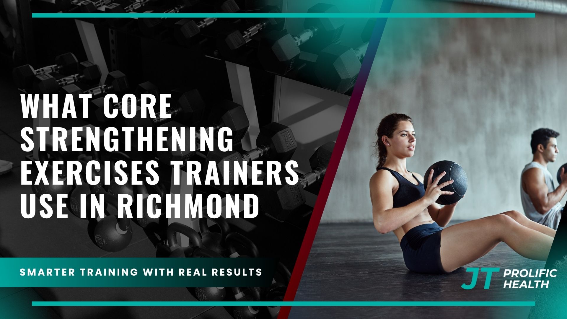 What Core Strengthening Exercises Trainers Use in Richmond