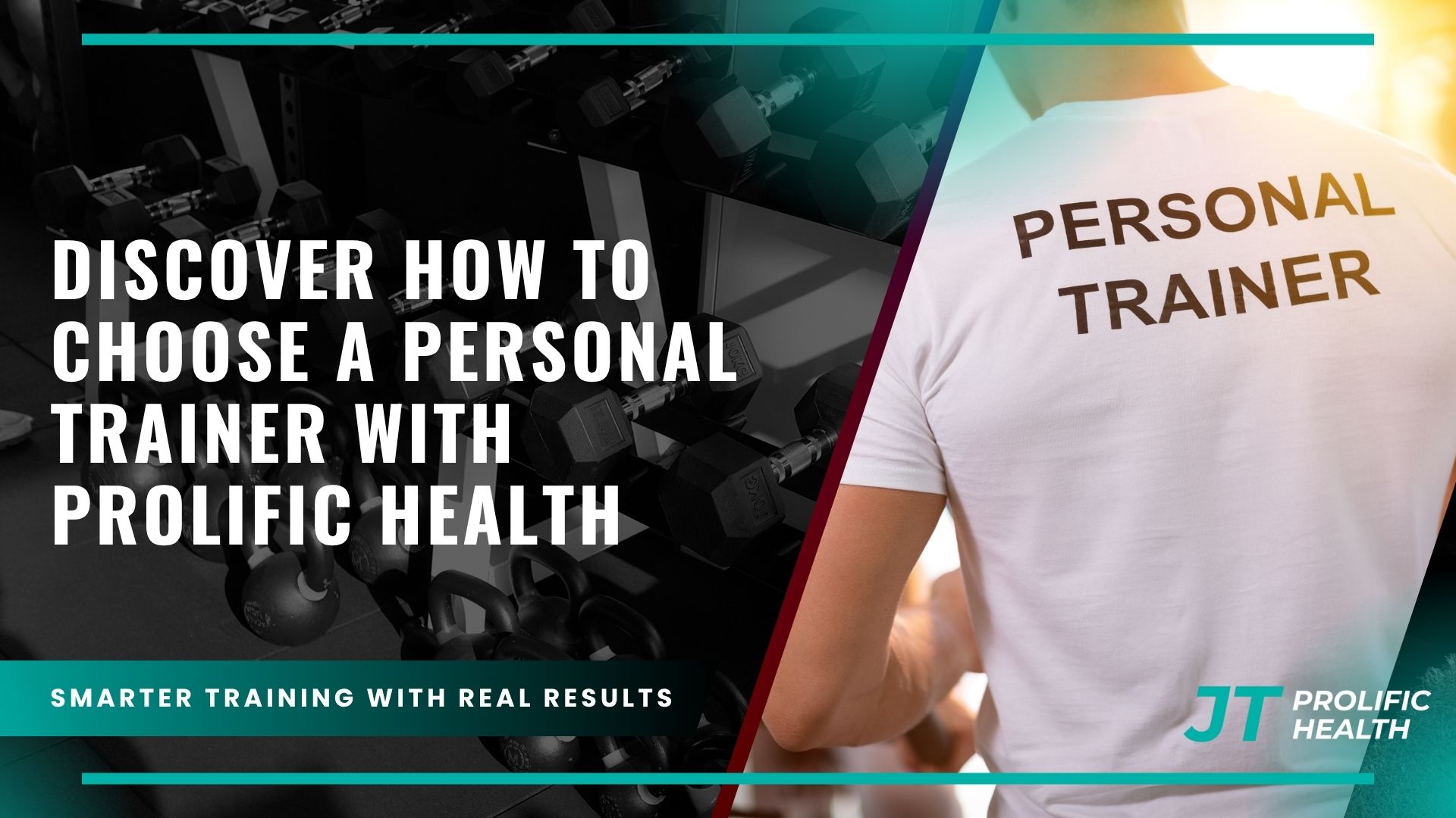 Choose a Personal Trainer: Prolific Health's Guide