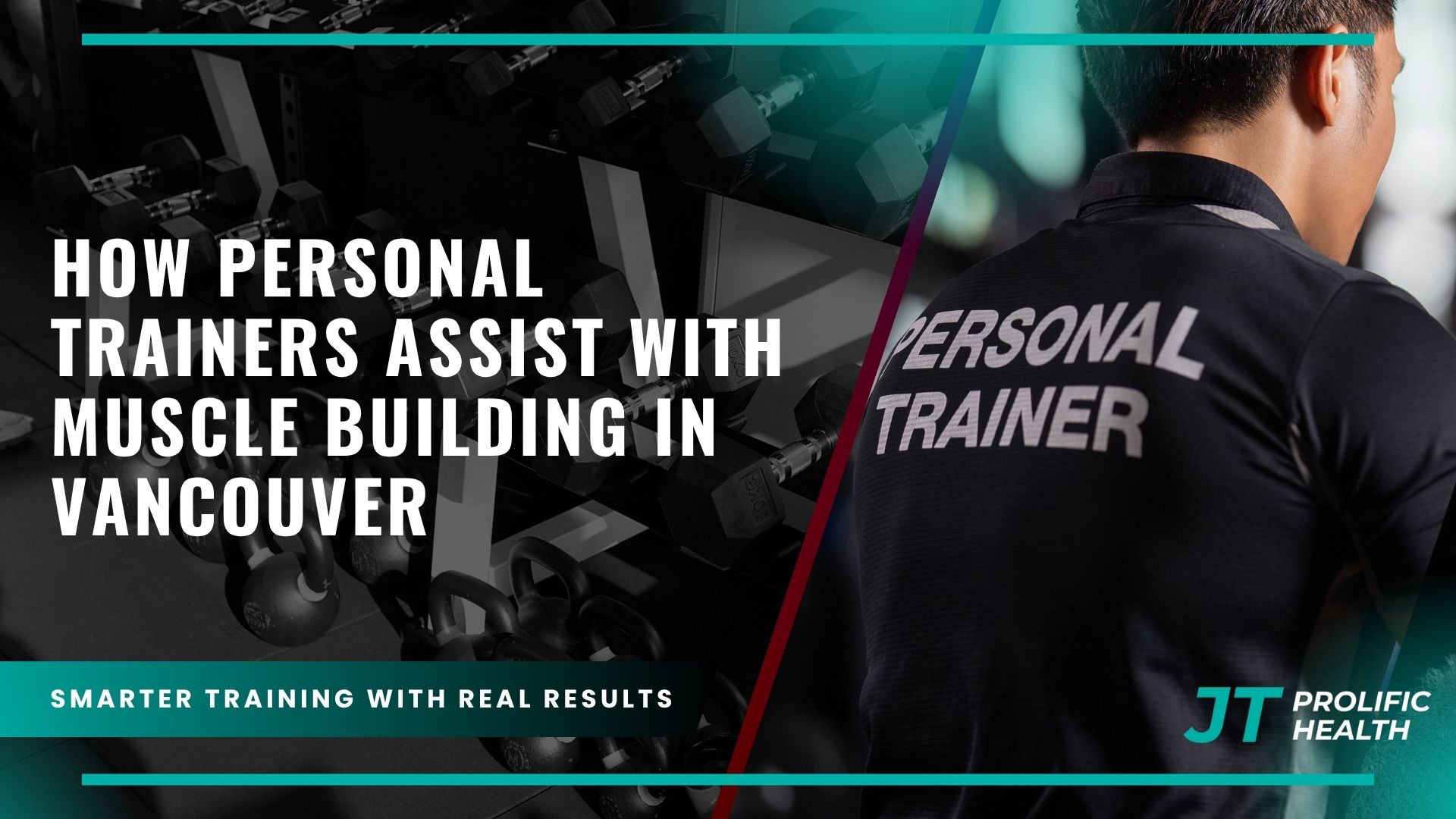 How Personal Trainers Assist with Muscle Building in Vancouver ...