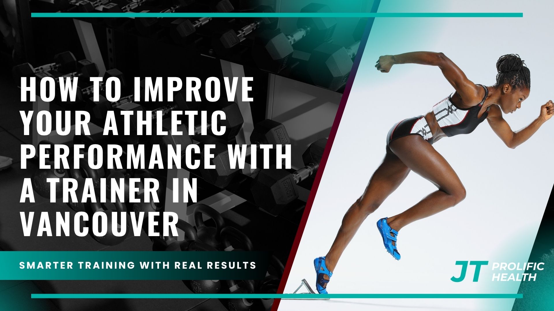 How to Improve Your Athletic Performance with a Trainer in Vancouver ...