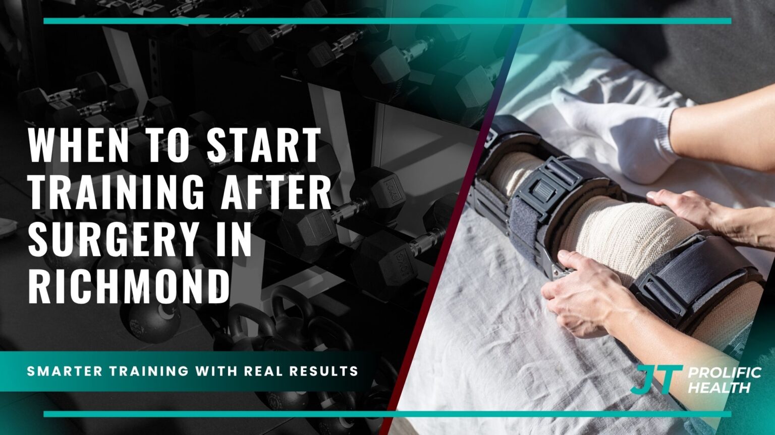 When to Start Training After Surgery in Richmond - Prolific Health ...